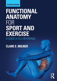Functional Anatomy for Sport and Exercise 2nd edition | 9780367150563 ...