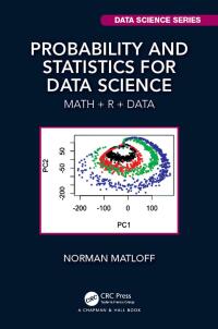 Probability and Statistics for Data Science 1st edition | 9781138393295 ...