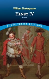 Henry IV, Part I | 9780486295848, 9780486112114 | VitalSource