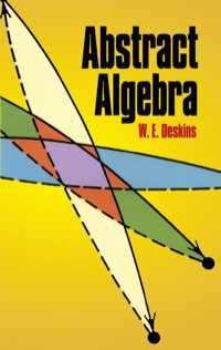 Abstract Algebra | 9780486688886, 9780486158464 | VitalSource