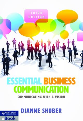 Essential Business Communication Communicating With a Vision – Van Schaik