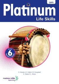 Platinum Life Skills Grade 6 Teacher's Guide 1st edition ...