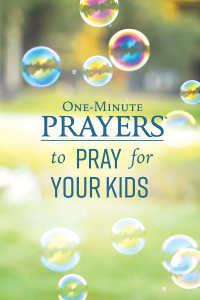 One-Minute Prayers to Pray for Your Kids | 9780736978156, 9780736978163 ...