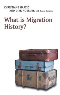 What is Migration History? 1st edition | 9780745643359, 9780745674094 ...
