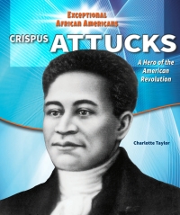 Crispus Attucks | 9780766071889 | VitalSource
