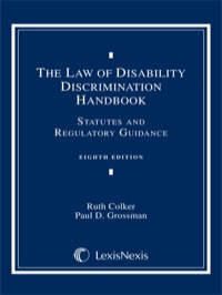 Law of Disability Discrimination Handbook: Statutes and Regulatory ...