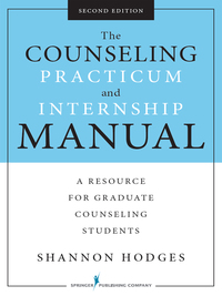 The Counseling Practicum and Internship Manual 2nd edition ...