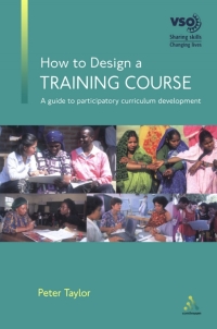 How to Design a Training Course 1st edition | 9781846842009 ...