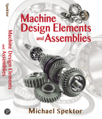 Machine Design Elements and Assemblies 1st edition | 9780831136192 ...