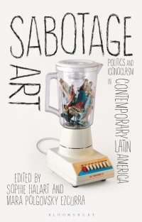 Sabotage Art 1st edition | 9781784532253, 9780857727084 | VitalSource