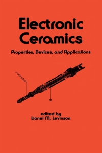 Electronic Ceramics 1st edition | 9780824777616, 9781000103533 ...