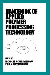 Handbook of Applied Polymer Processing Technology 1st edition ...