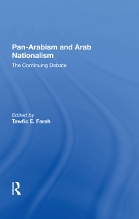 Pan-arabism And Arab Nationalism 1st edition | 9780367297671 ...