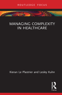 Managing Complexity in Healthcare 1st edition | 9781032054124, 9781000630084 | VitalSource