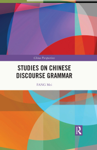 Studies on Chinese Discourse Grammar 1st edition | 9781032700663, 9781003850281 | VitalSource