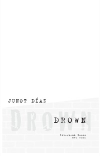 Drown | 9781573226066, 9781101147146 | VitalSource