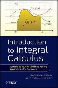 Introduction to Integral Calculus: Systematic Studies with Engineering ...