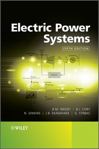 Electric Power Systems 1st edition | 9780470682685, 9781118374399 ...