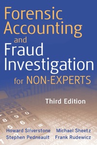 Forensic Accounting and Fraud Investigation for Non-Experts 3rd edition ...