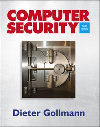 Computer Security 3rd edition | 9780470741153, 9781118517086 | VitalSource