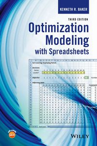 Optimization Modeling with Spreadsheets 3rd edition | 9781118937693, 9781118937716 | VitalSource