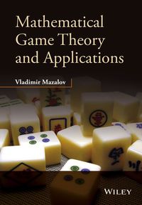 Mathematical Game Theory and Applications 1st edition | 9781118899625 ...