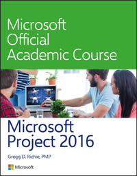 Microsoft Project 2016 1st edition | 9781119126355, 9781119298281 ...