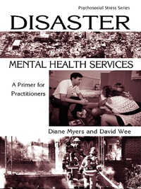 Disaster Mental Health Services 1st edition | 9781583910634 ...