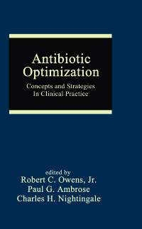 Antibiotic Optimization 1st edition | 9780824754310, 9781135534462 ...