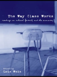 The Way Class Works 1st edition | 9780415957076, 9781135909178 ...