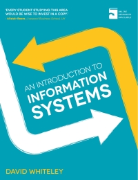 An Introduction to Information Systems 1st edition | 9780230370500 ...