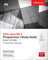 OCA Java SE 8 Programmer I Study Guide (Exam 1Z0-808) 3rd edition ...