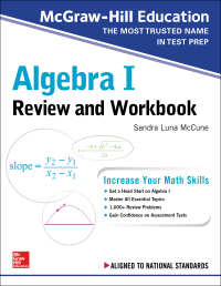 McGraw-Hill Education Algebra I Review and Workbook 1st edition ...
