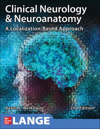 Clinical Neurology and Neuroanatomy: A Localization-Based Approach 2nd ...