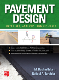 Pavement Design: Materials, Analysis, and Highways 1st edition ...