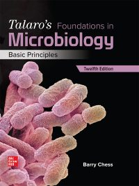 Talaro's Foundations in Microbiology: Basic Principles 12th edition | 9781265112660 ...