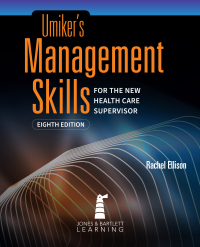 Umiker's Management Skills for the New Health Care Supervisor 8th ...