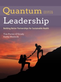 Quantum Leadership:Building Better Partnerships for Sustainable Health ...