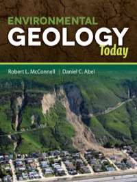 Environmental Geology Today 1st edition | 9780763764456, 9781284081923 ...