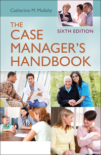 The Case Manager’s Handbook 6th edition | 9781284102406, 9781284122060 ...