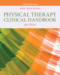 Physical Therapy Clinical Handbook for PTAs 3rd edition | 9781284105568 ...