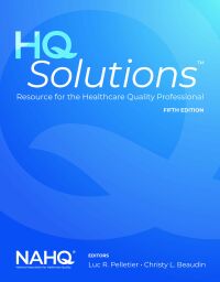 HQ Solutions: Resource for the Healthcare Quality Professional 5th ...