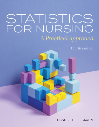 Statistics for Nursing 4th edition | 9781284254907, 9781284289541 ...