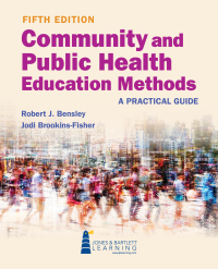 Community and Public Health Education Methods 5th edition ...