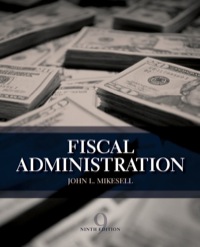 Fiscal Administration 9th edition | 9781133594802, 9781285605760 ...