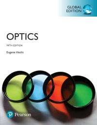 Optics, Global Edition 5th edition | 9781292096933, 9781292096964 ...