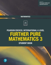 Pearson Edexcel International A Level Mathematics Further Pure ...