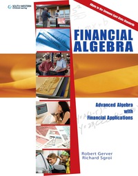 Financial Algebra: Advanced Algebra with Financial Applications 1st ...