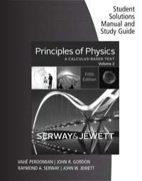 Student Solutions Manual with Study Guide for Serway/Jewett's Principles of Physics: A Calculus ...
