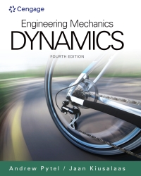 Engineering Mechanics: Dynamics 4th edition | 9781305579200, 9781305856684 | VitalSource